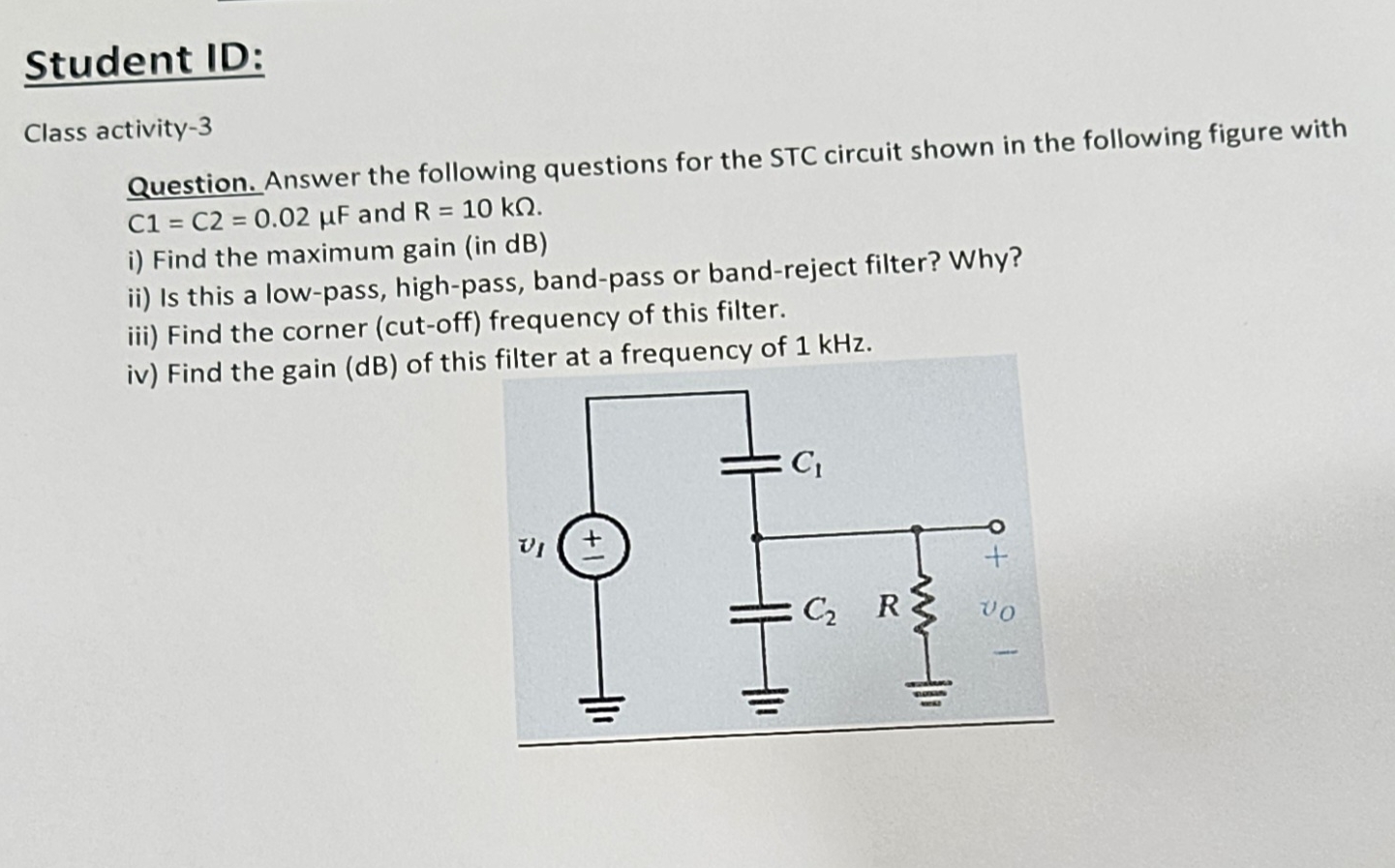Solved Student ID:Class activity-3Question. Answer the | Chegg.com