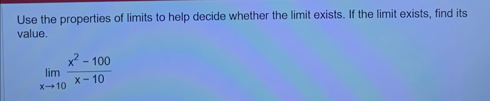 Solved Use the properties of limits to help decide whether | Chegg.com