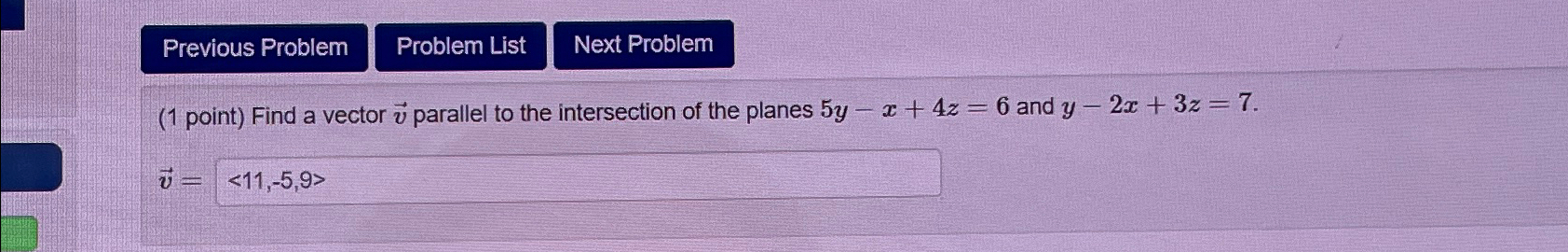 Solved Previous Problem(1 ﻿point) ﻿Find a vector vec(v) | Chegg.com