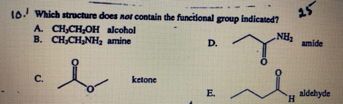 Solved 10. Which structure does not contain the functional | Chegg.com
