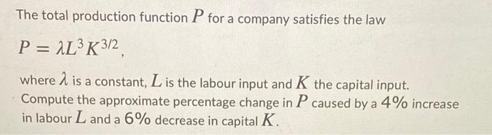 Solved The total production function P for a company | Chegg.com
