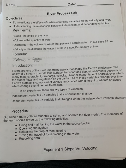Name: Date: River Process Lab Objectives: • To | Chegg.com