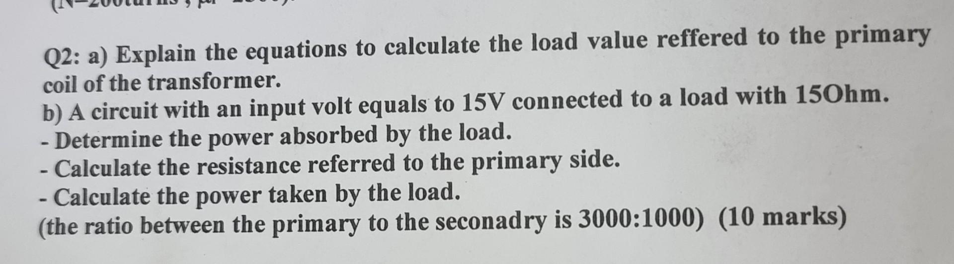 Solved Q2: a) Explain the equations to calculate the load | Chegg.com