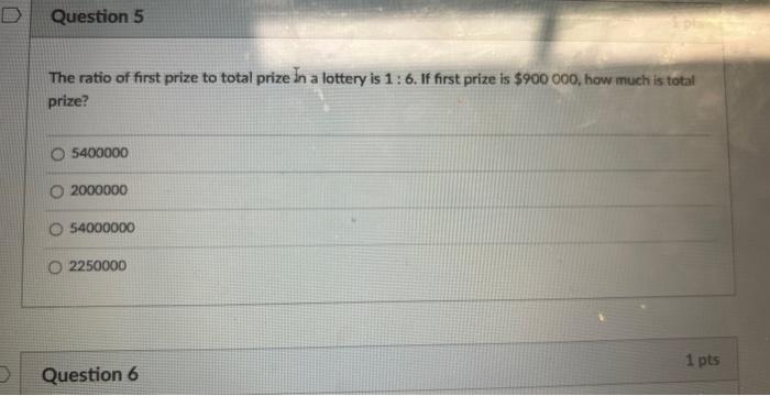 Solved The ratio of first prize to total prize in a lottery | Chegg.com