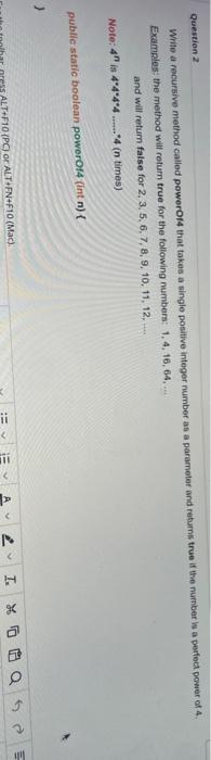 Solved Question 2 Write A Recursive Method Called Power14 4435