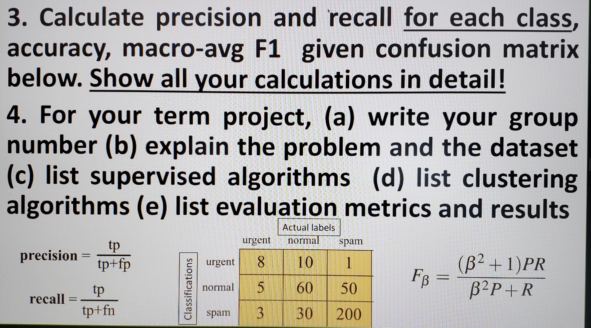Solved 3. Calculate precision and recall for each class, | Chegg.com