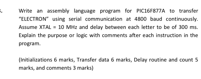 Solved . Write an assembly language program for PIC16F877A | Chegg.com