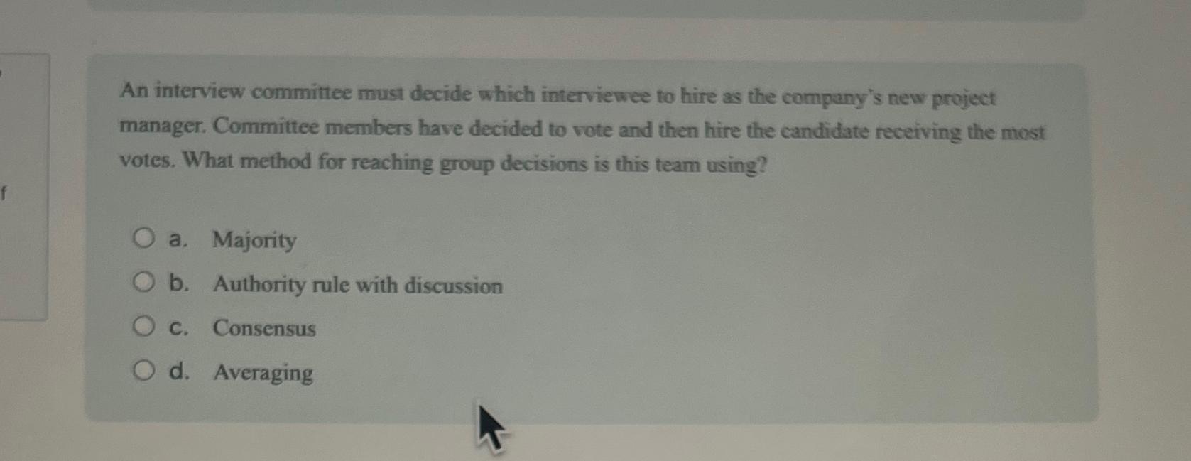 Solved An interview committee must decide which interviewee | Chegg.com