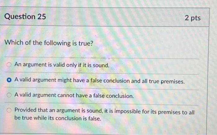 You have a deductive argument that has true premises | Chegg.com