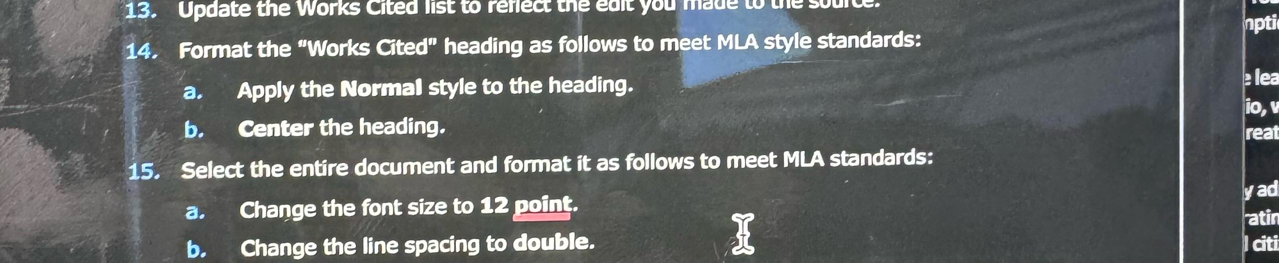 Solved Format the "Works Cited" heading as follows to meet | Chegg.com