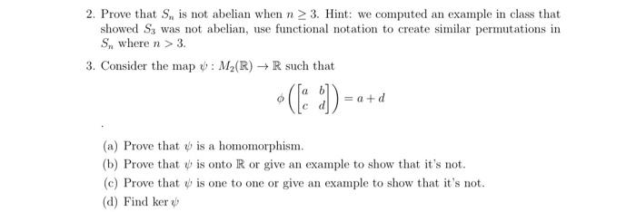 Solved 2. Prove that Sn is not abelian when n≥3. Hint: we | Chegg.com