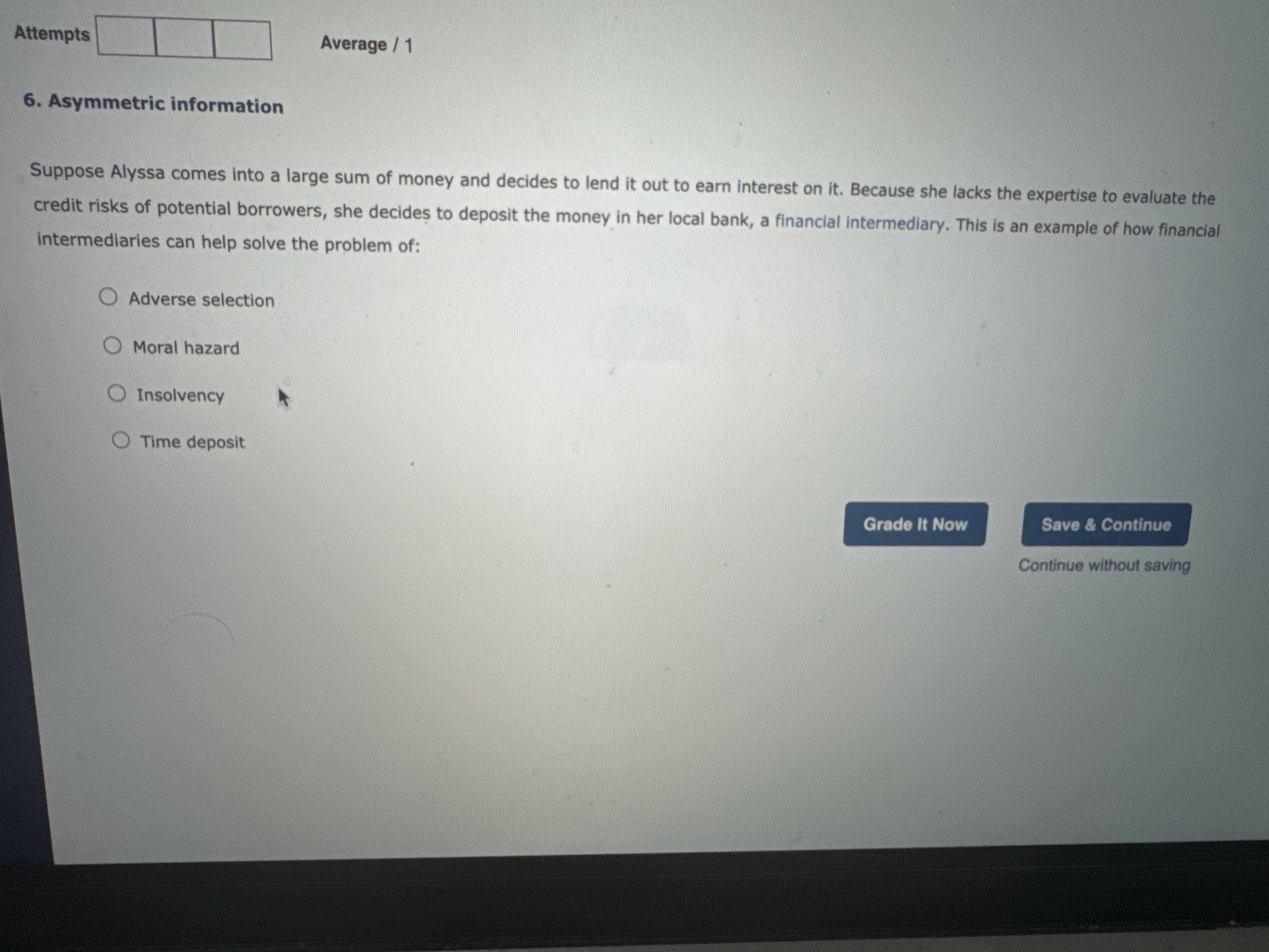 Solved Attempts Average / 16. ﻿Asymmetric informationSuppose | Chegg.com