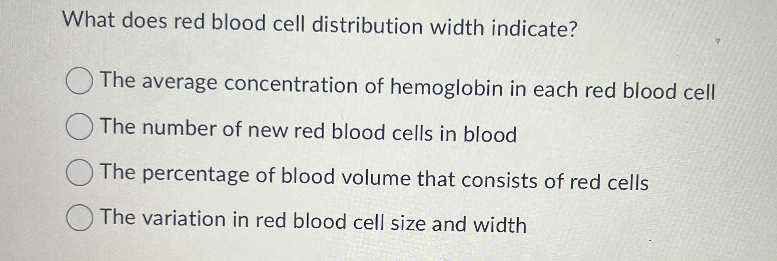 Solved What does red blood cell distribution width | Chegg.com