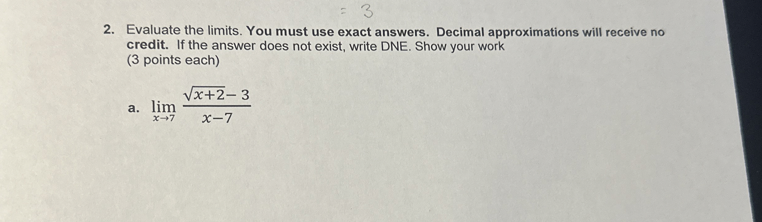 Solved Evaluate the limits. ﻿You must use exact answers. | Chegg.com