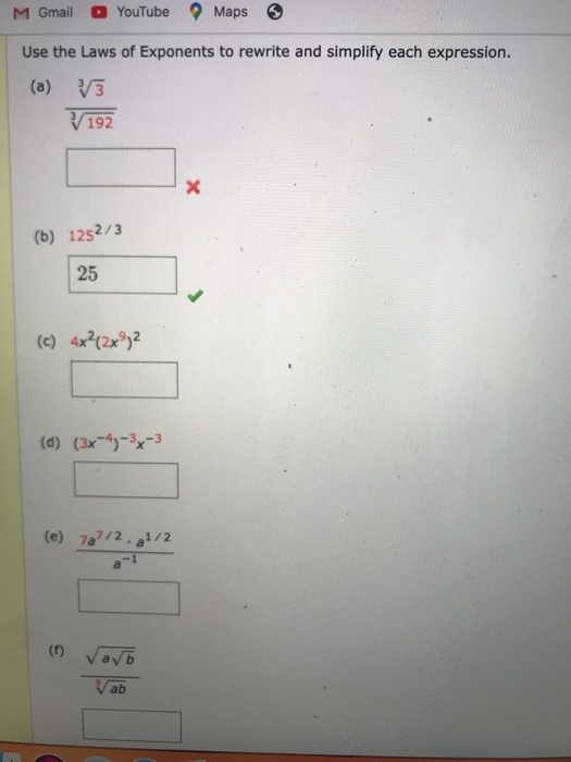 Solved M Gmail YouTube Maps Use the Laws of Exponents to | Chegg.com