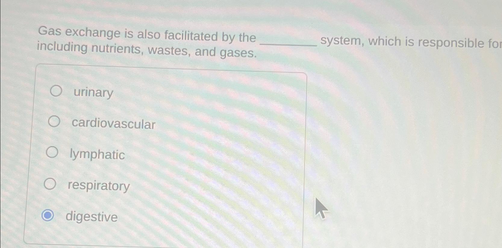 Solved Gas exchange is also facilitated by the including | Chegg.com
