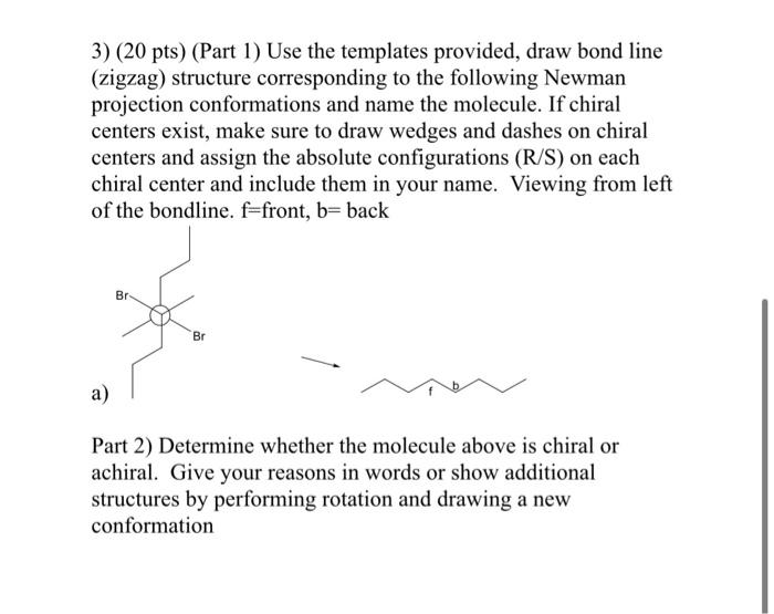 Solved 3) (20 pts) (Part 1) Use the templates provided, draw | Chegg.com Solved 3) (20 pts) (Part 1) Use the templates provided, draw | Chegg.com
