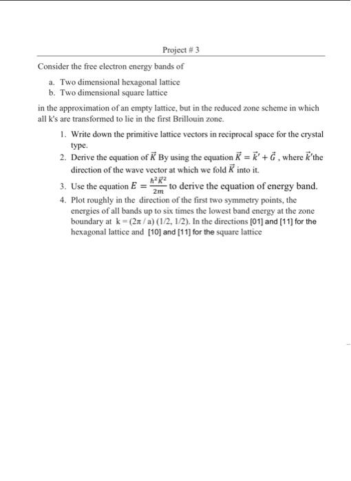 Solved Consider the free electron energy bands of a. Two | Chegg.com