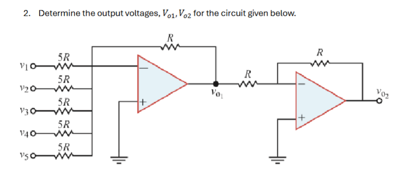 Solved Determine the output voltages, Vo1,Vo2 ﻿for the | Chegg.com