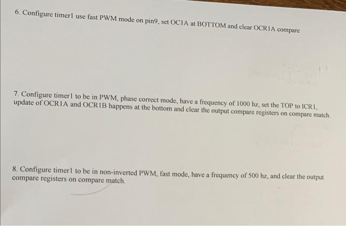 Solved 6. Configure timerl use fast PWM mode on pin9, set | Chegg.com