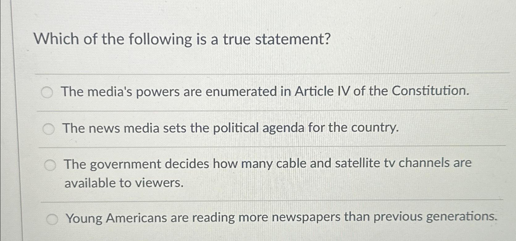 Solved Which of the following is a true statement?The | Chegg.com