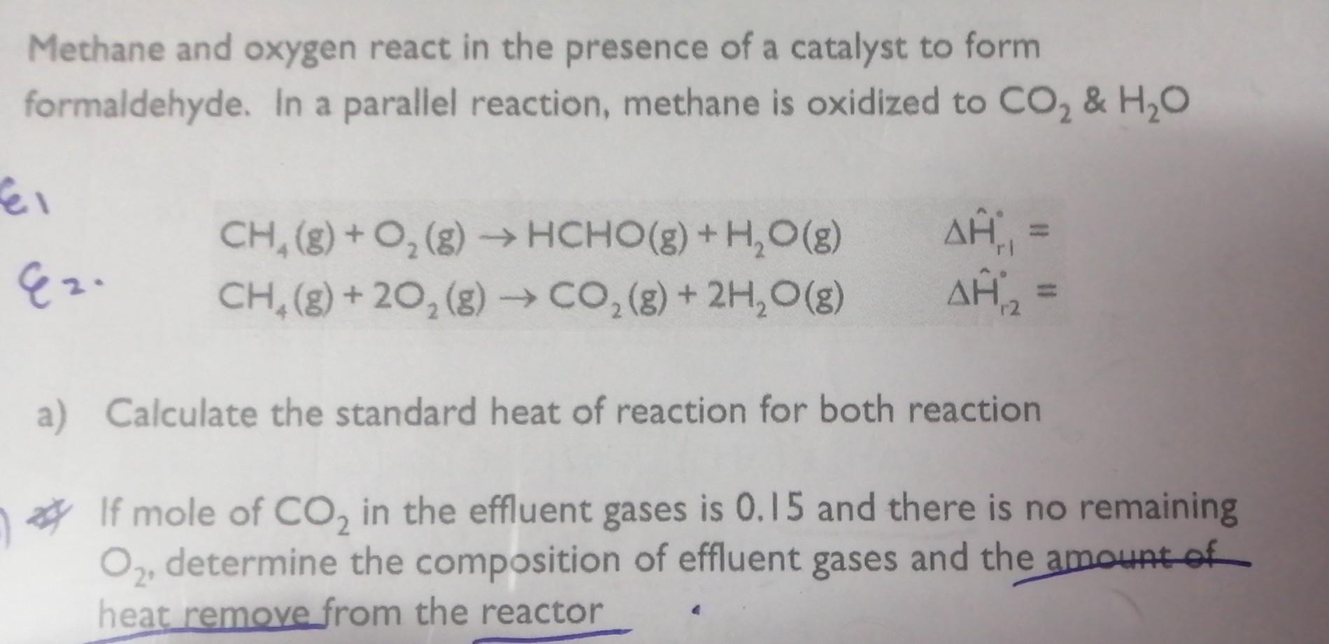 Solved Methane and oxygen react in the presence of a | Chegg.com