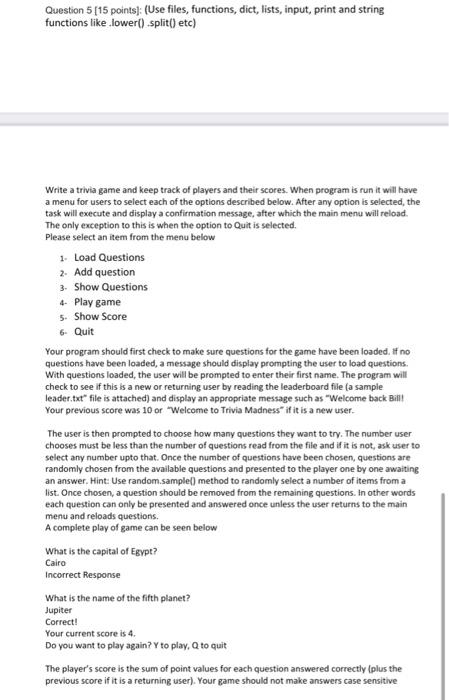 Solved Question 5 [15 points]: (Use files, functions, dict, | Chegg.com