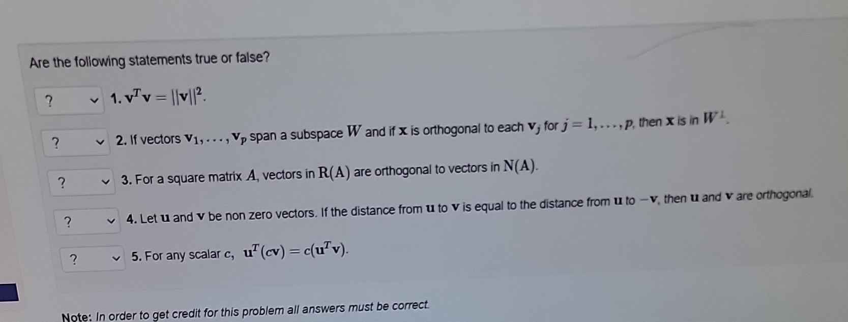 Solved Are the following statements true or false? 1. | Chegg.com