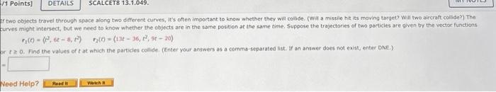 Solved /1 Points] DETAILS = If two objects travel through | Chegg.com