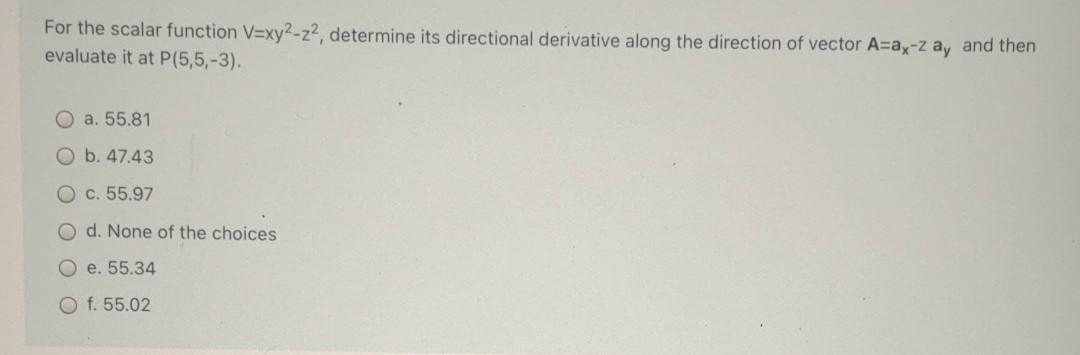 Solved For the scalar function V=xy2-z2, determine its | Chegg.com