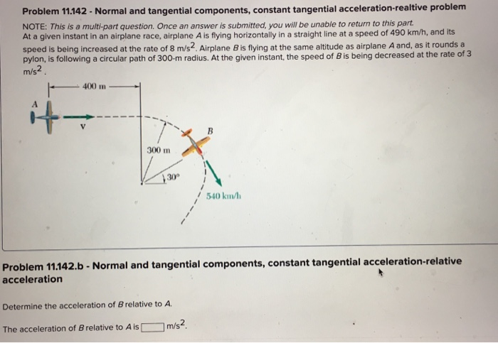 Solved Problem 11 142 Normal And Tangential Components