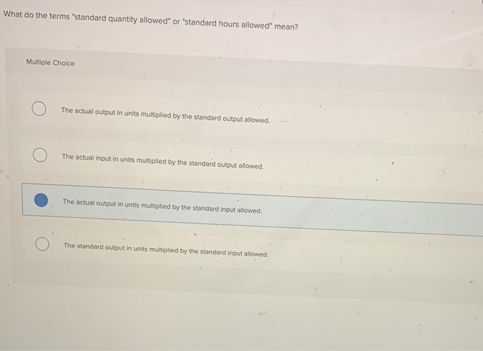 Solved What do the terms "standard quantity allowed" or | Chegg.com