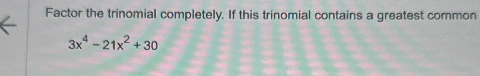 Solved Factor the trinomial completely. If this trinomial | Chegg.com