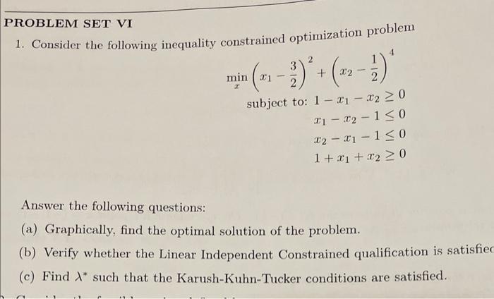 Solved ROBLEM SET VI 1. Consider the following inequality | Chegg.com Solved ROBLEM SET VI 1. Consider the following inequality | Chegg.com