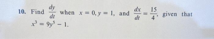 Solved Given that x and y are functions of time, find the | Chegg.com