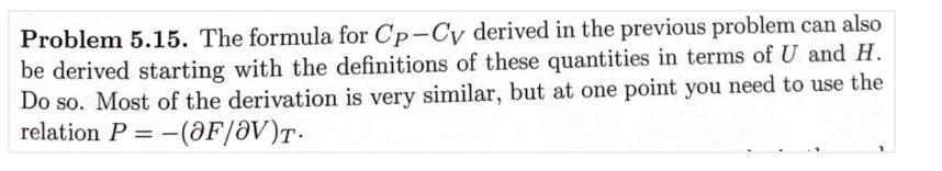 Solved Problem 5.15. The formula for CP−CV derived in the | Chegg.com