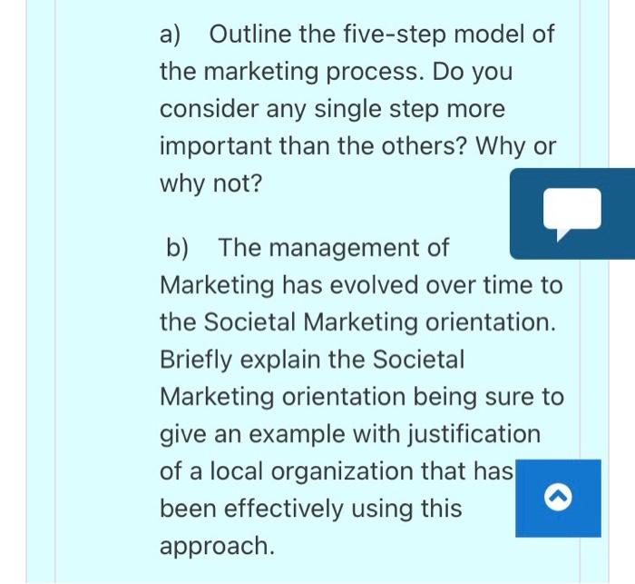 Solved a) Outline the five-step model of the marketing | Chegg.com