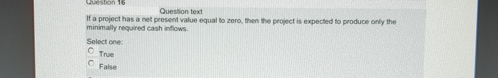Solved Question 16Question textIf a project has a net | Chegg.com