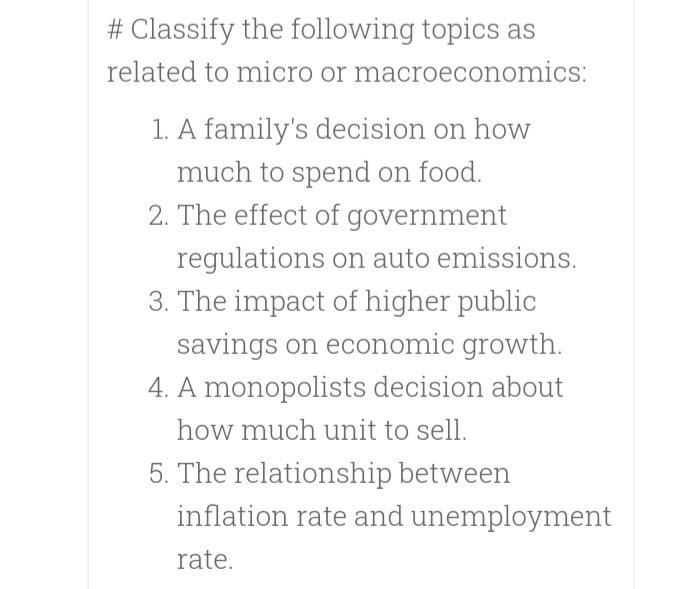 Solved # Classify the following topics as related to micro | Chegg.com