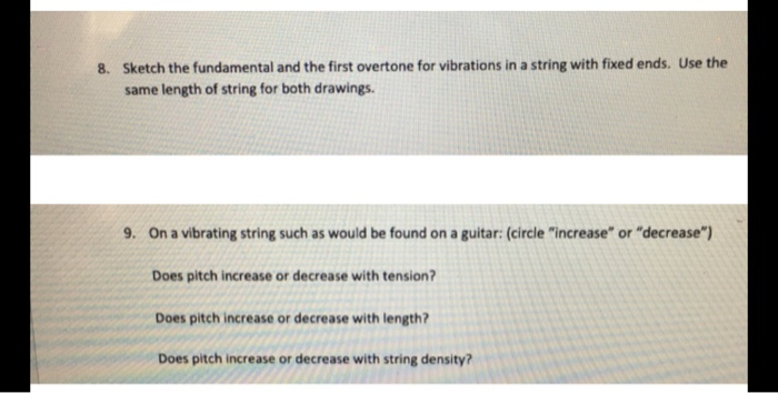 Solved 8. Sketch the fundamental and the first overtone for | Chegg.com