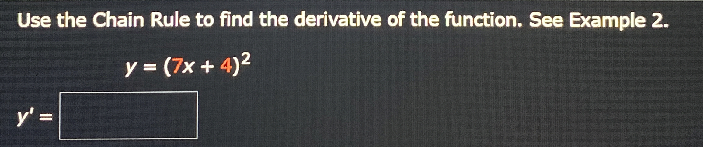 Solved Use the Chain Rule to find the derivative of the | Chegg.com