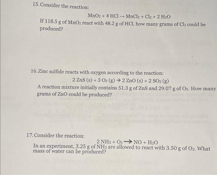 Solved 15. Consider the reaction: MnO2+4HCl→MnCl2+Cl2+2H2O | Chegg.com