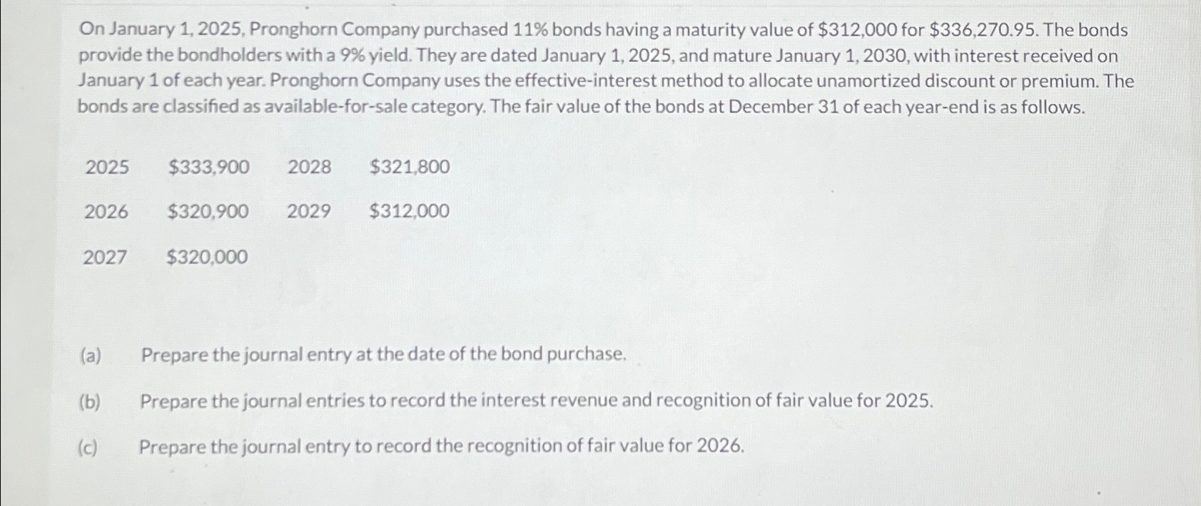 Solved On January 1,2025 , ﻿Pronghorn Company purchased 11% | Chegg.com