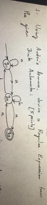 Solved 1 Using Arden's lemma, derive a Regular Expression | Chegg.com