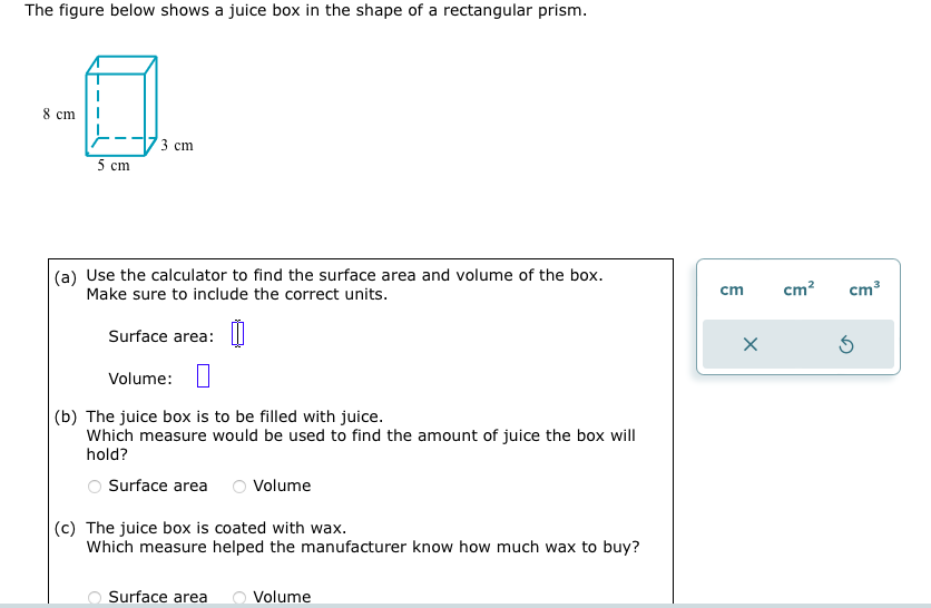 Solved The figure below shows a juice box in the shape of a | Chegg.com