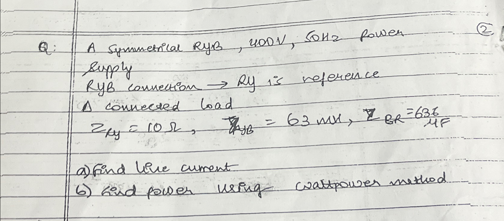 Solved Q: A symmetrical RyB, 400V,SOH2 ﻿fowem SupplyRYB | Chegg.com
