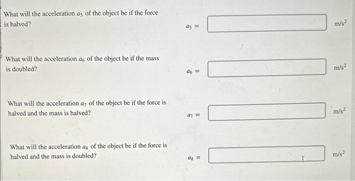 Solved Applying a constant net force to an object causes it | Chegg.com