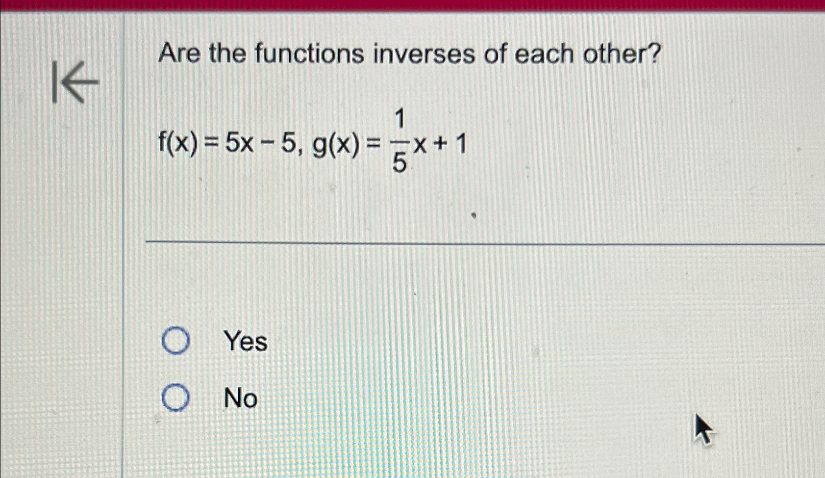 Solved Are the functions inverses of each | Chegg.com