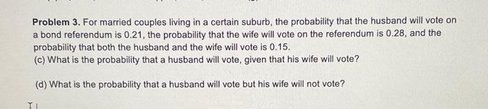 Solved Problem 3. For married couples living in a certain | Chegg.com