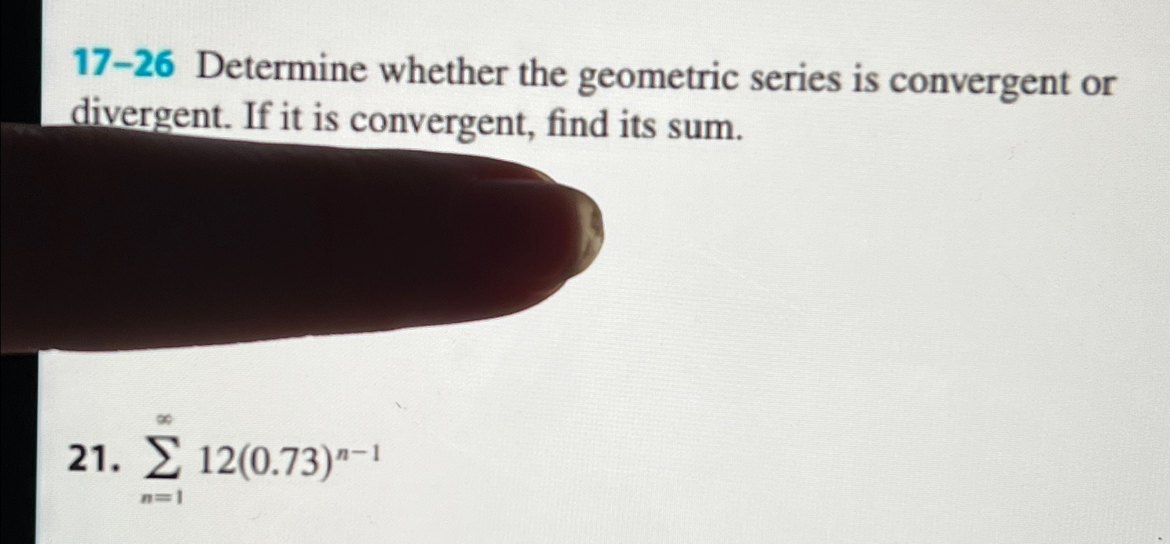 Solved 17-26 ﻿Determine whether the geometric series is | Chegg.com